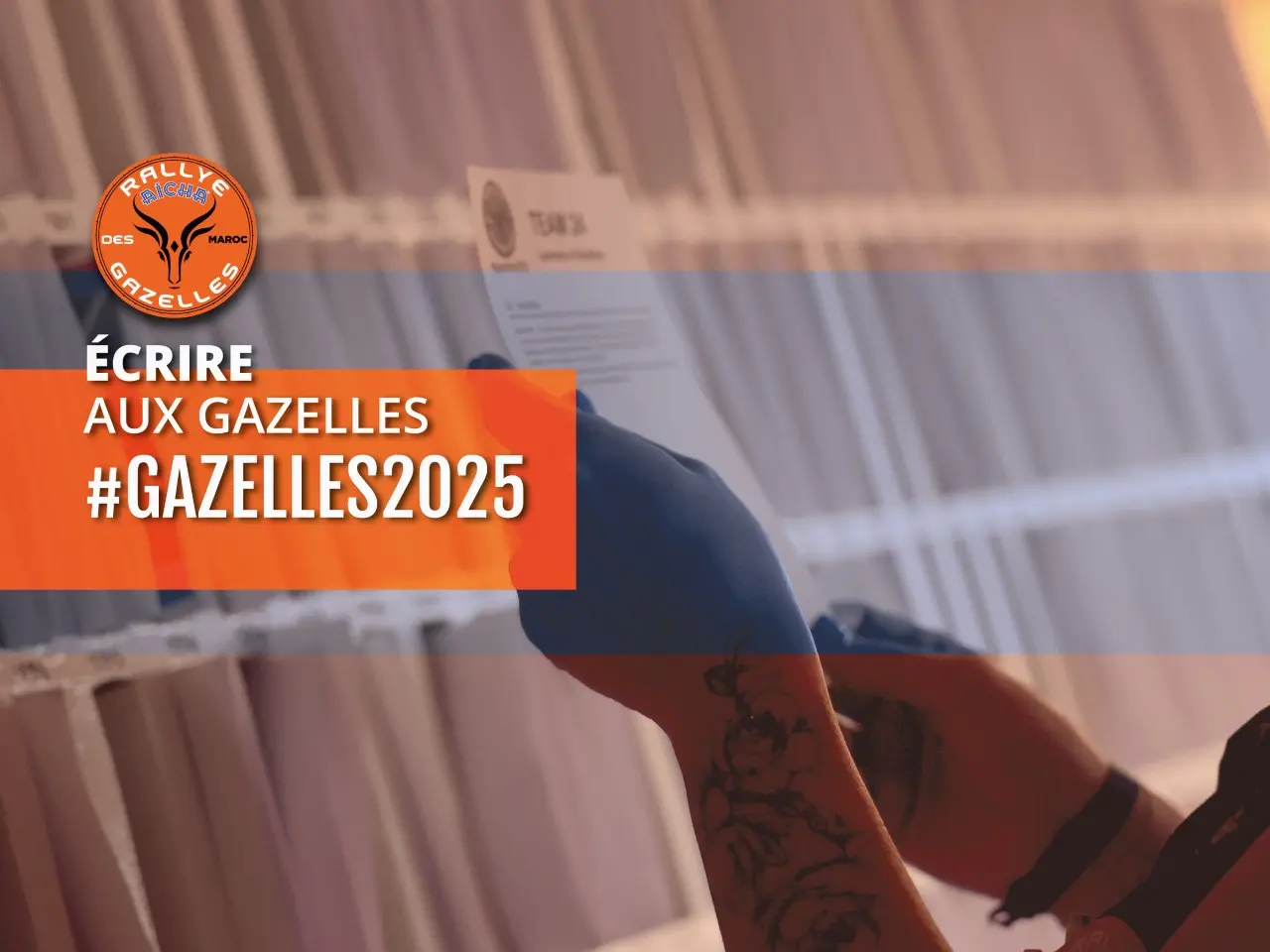ÉCRIRE AUX GAZELLES - Live 2025 Rallye Aïcha des Gazelles du Maroc
